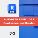 Autodesk Revit 2027: New Features and Updates - modlar.com