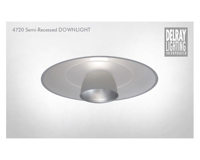 4720 Semi-Recessed Downlight by Delray Lighting - modlar.com