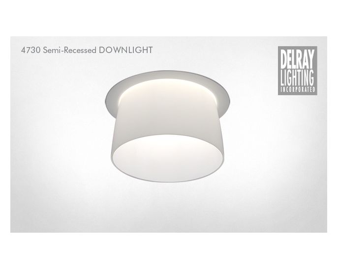 4730 Semi-Recessed Downlight by Delray Lighting - modlar.com